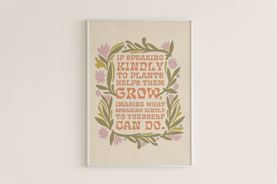 Speaking Kindly Physical Print If Speaking Kindly to Plants Helps Them ...