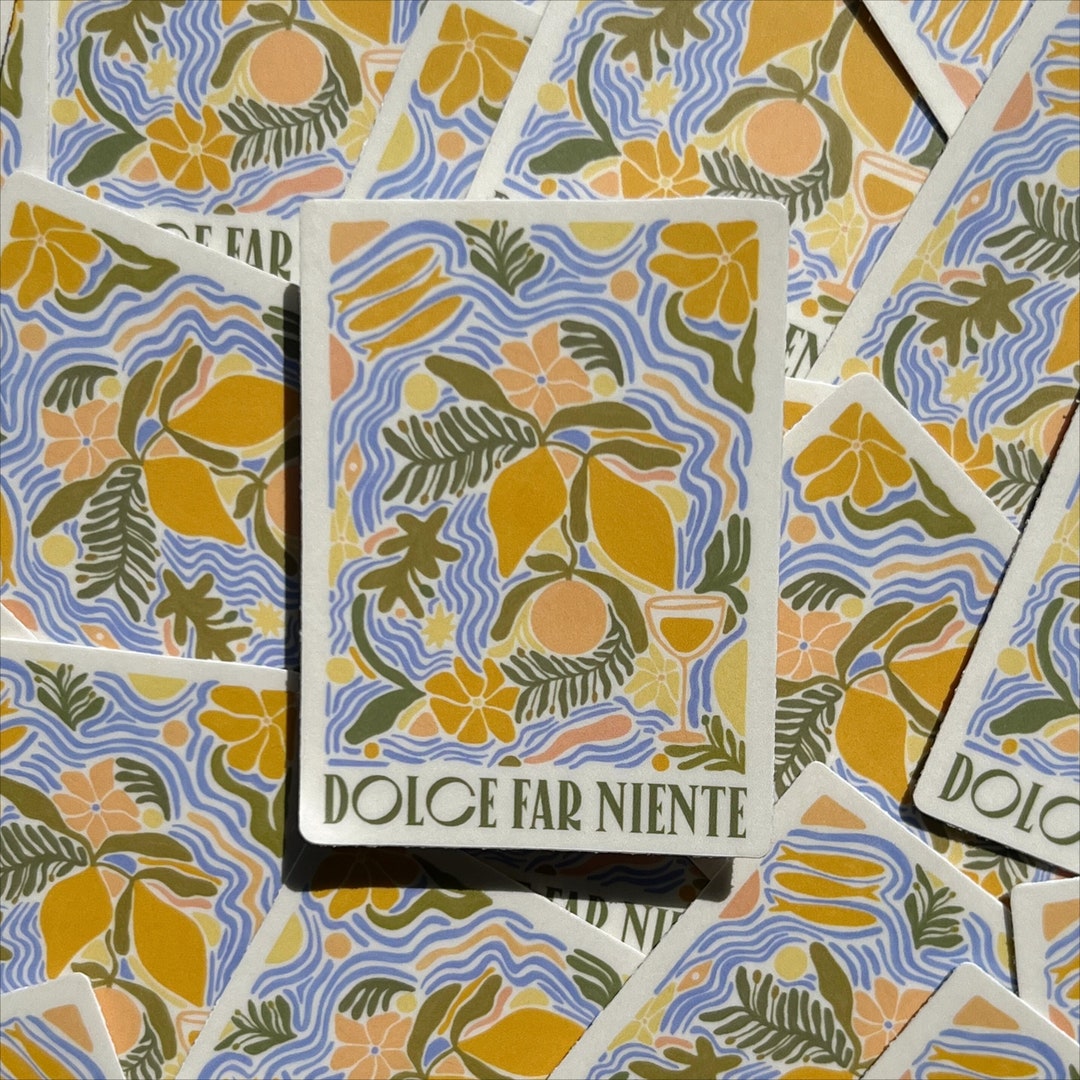 Dolce Far Niente the Sweetness of Doing Nothing Vinyl Sticker Italian ...