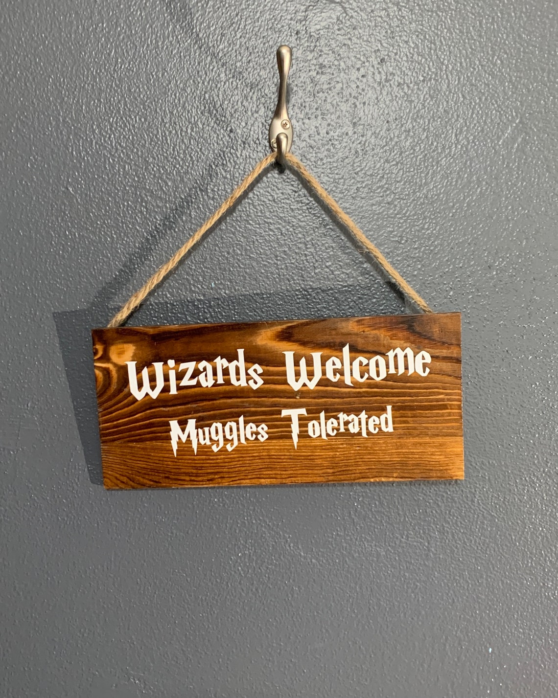 Wizards Welcome Muggles Tolerated Hanging Sign Gift | Etsy