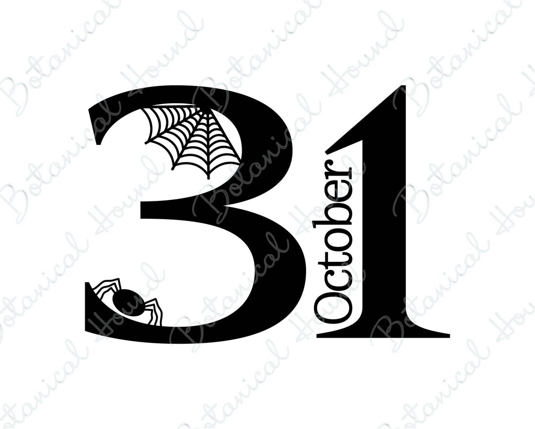 October 31 Sign SVG Cut File for Cricut and Silhouette| Halloween Sign ...