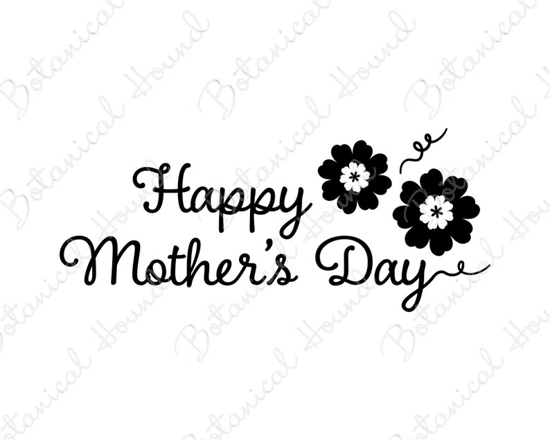 Happy Mother's Day With Flowers SVG | Mother's Day Cutting File for ...