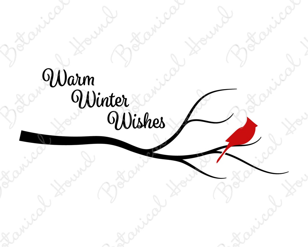 Cardinal Warm Winter Wishes SVG Cut File for Cricut and Silhouette ...