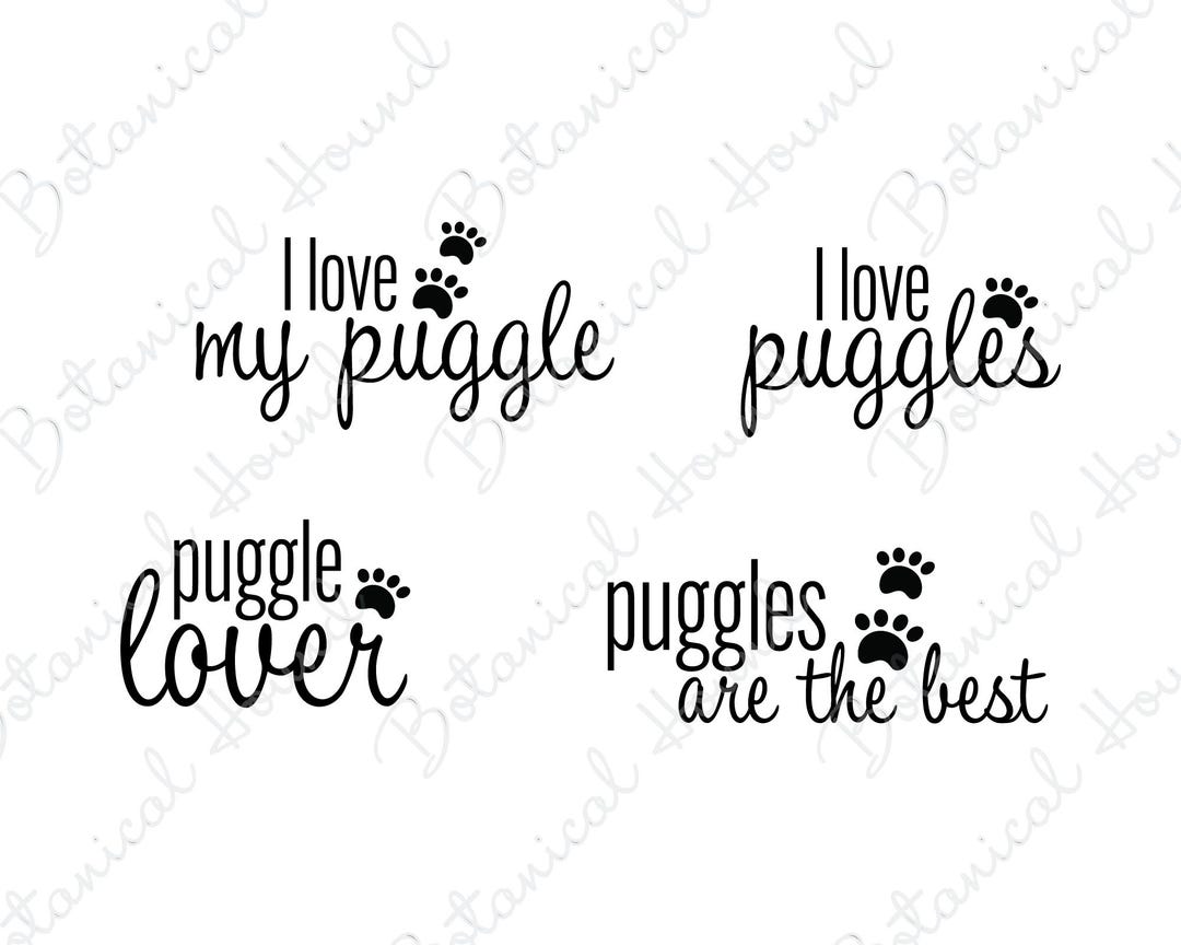Puggle Lover SVG Cut File Bundle for Cricut and Silhouette | I Love My Puggle | Puggles Are the ...