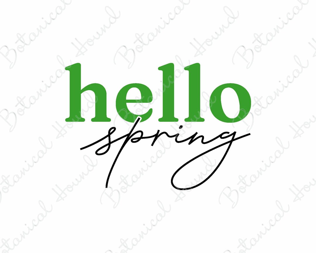 Hello Spring SVG Cut File for Cricut and Silhouette Crafters - Etsy