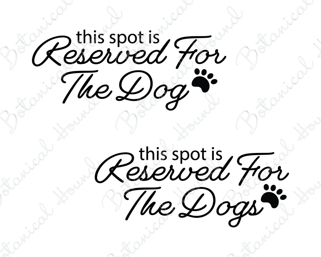 This Spot is Reserved for the Dog SVG Bundle | Cute Dog Lover's Quote ...
