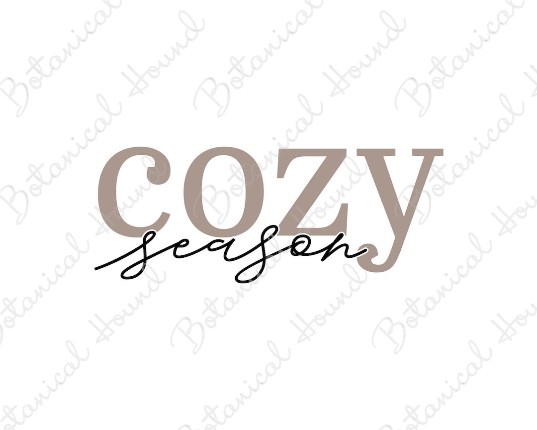 Cozy Season SVG | Fall and Winter Cut Files for Cricut and Silhouette ...