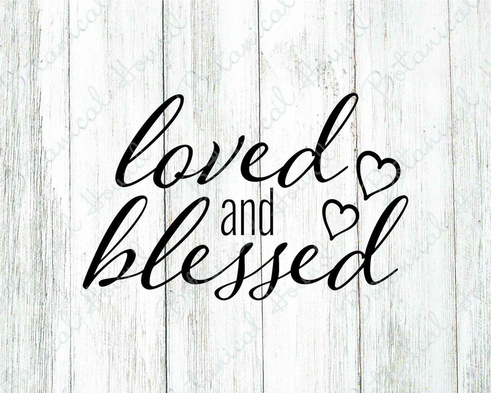 Loved and Blessed SVG Cut File for Cricut and Silhouette | Loved and ...