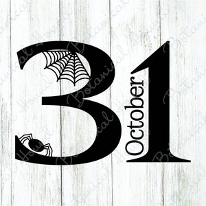 October 31 Sign SVG Cut File for Cricut and Silhouette| Halloween Sign ...