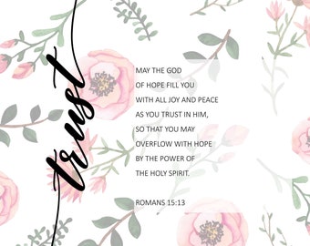 Hope, Joy and Peace, Abound in Hope, Romans 5:13, Bible Verse Digital ...
