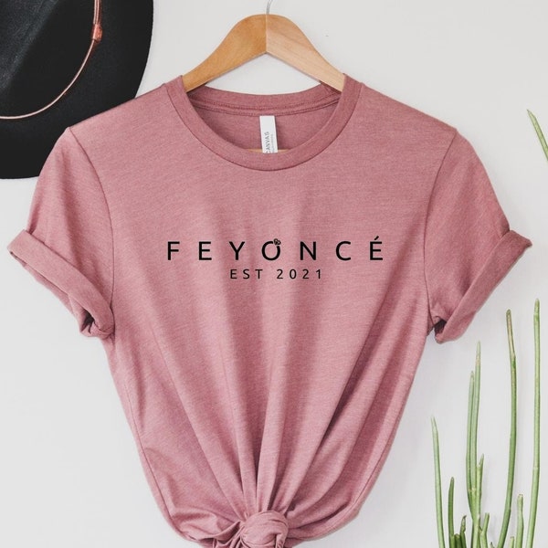 Feyonce Shirt - Etsy