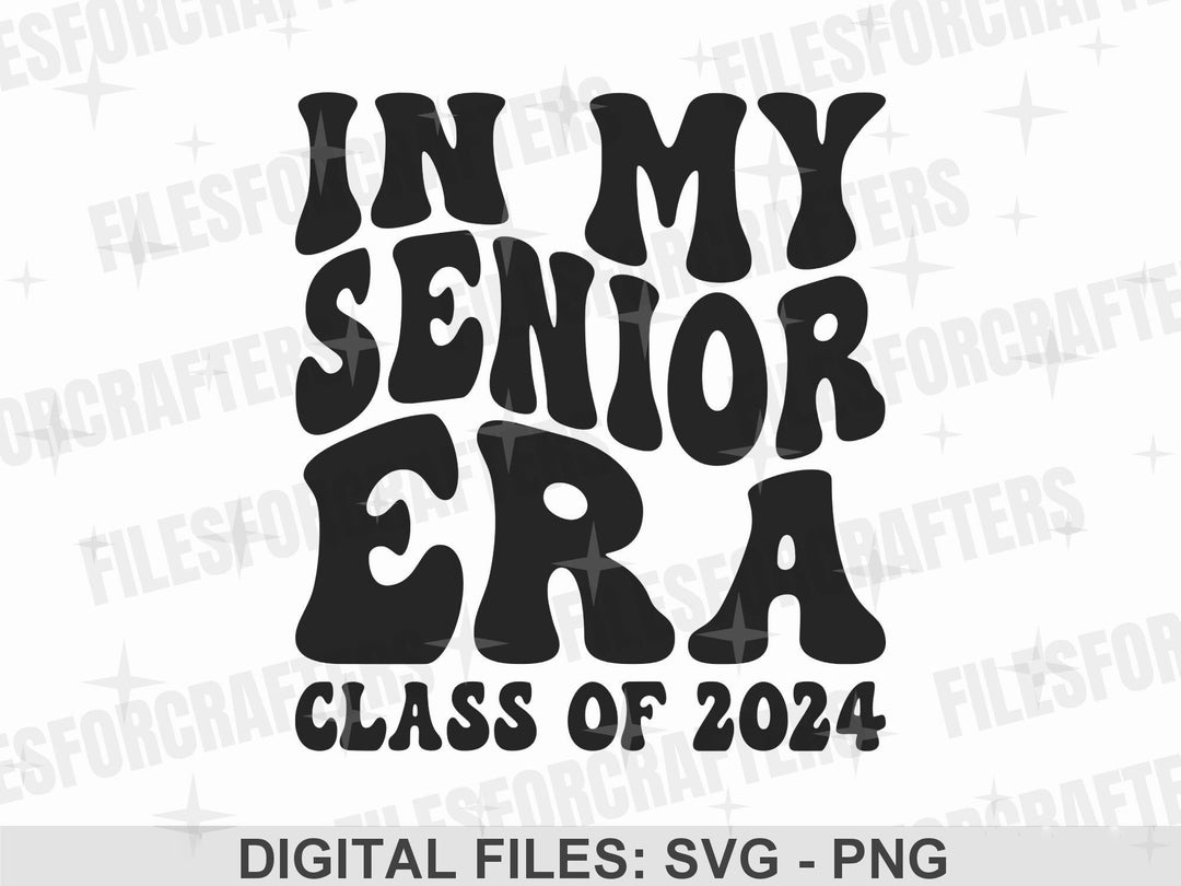 In My Senior Era Clase de 2024 SVG PNG Texto ondulado - Etsy México