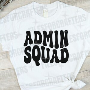 Admin Squad SVG PNG, Retro Wavy Text SVG, Office Staff, Admin Team ...
