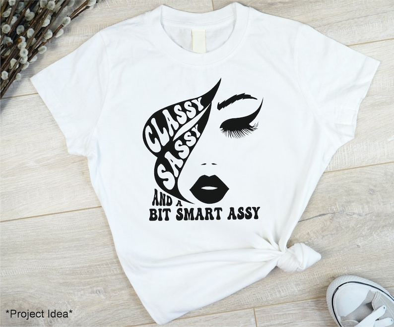 Classy Sassy and A Bit Smart Assy SVG PNG Digital Files for - Etsy