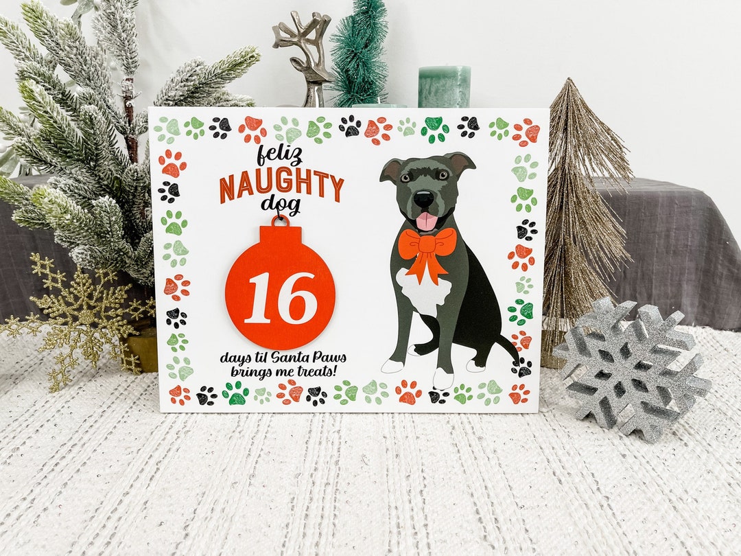 Custom Dog Christmas Countdown Sign, Days Until Christmas Pet Sign ...