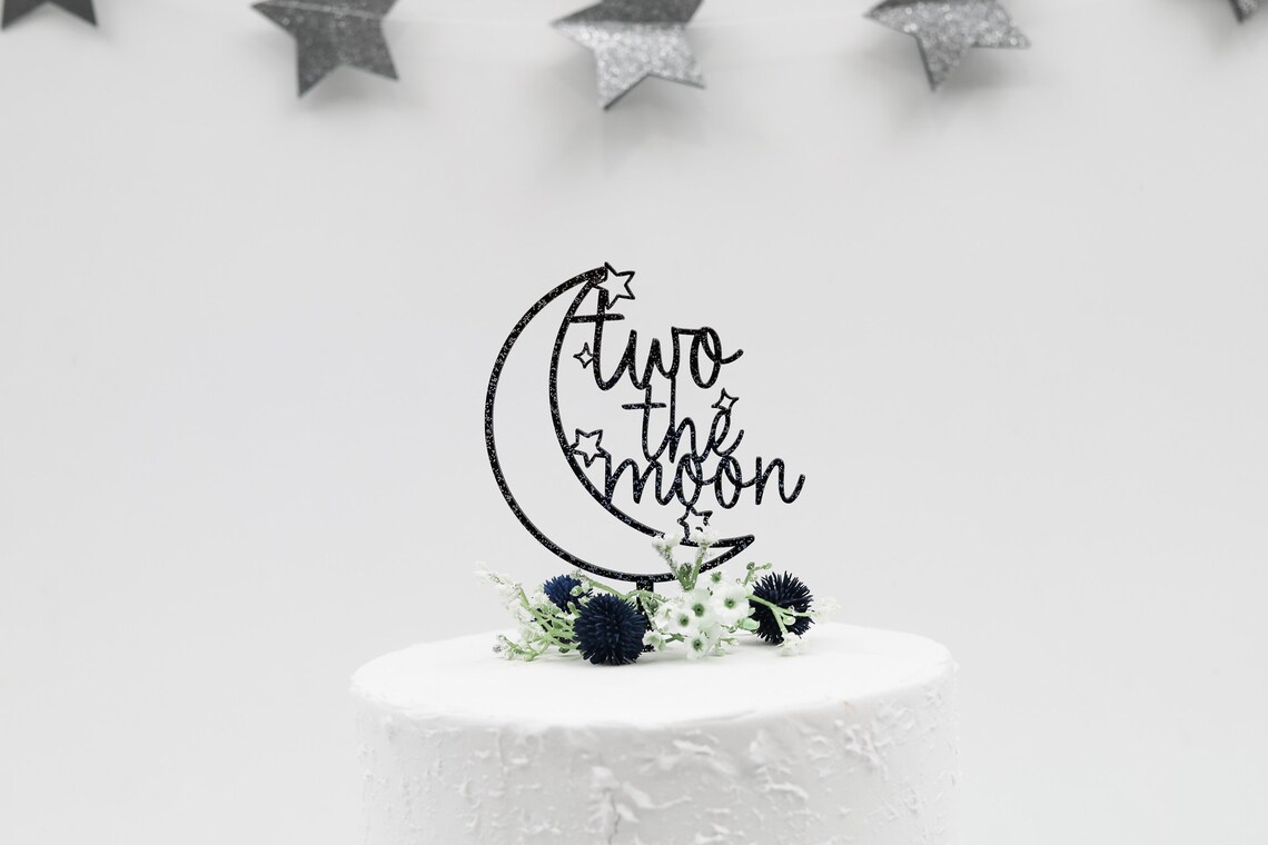 Two the Moon Cake Topper, Second Birthday Cake Topper, to the Moon Cake ...
