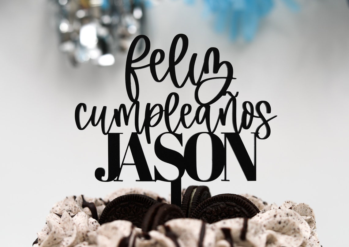 Feliz Cumpleanos Cake Topper Custom Birthday Cake Topper | Etsy