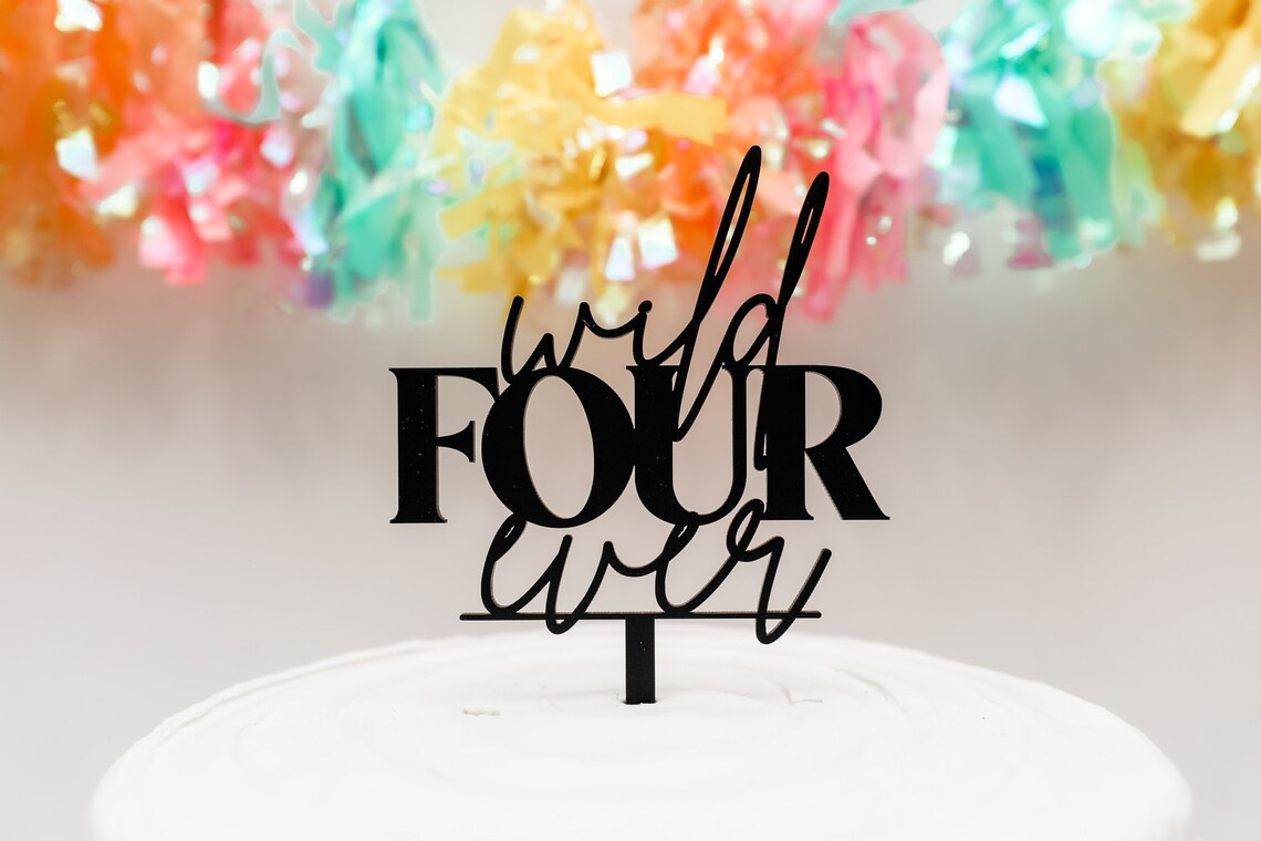 Wild Four Ever Cake Topper, 4th Birthday Party Decor, Safari Birthday ...