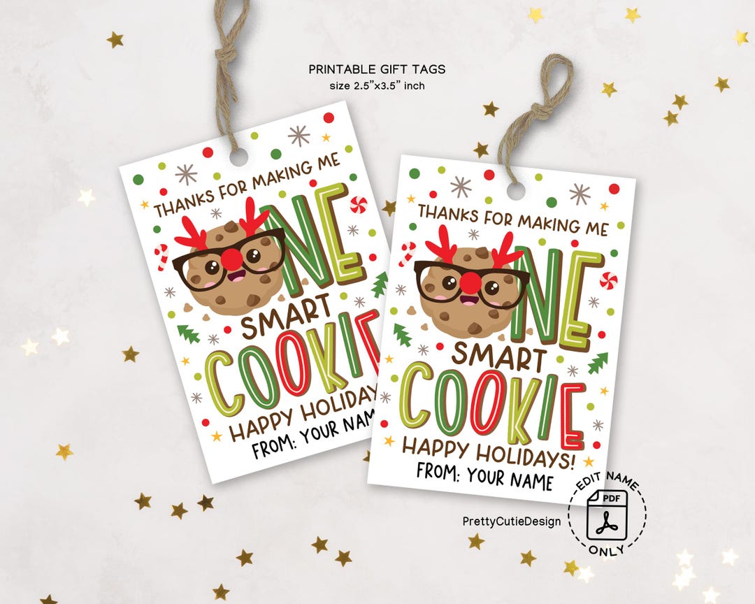 Christmas Cookie Gift Tag, Thank You for Making Me a Smart Cookie Tag ...