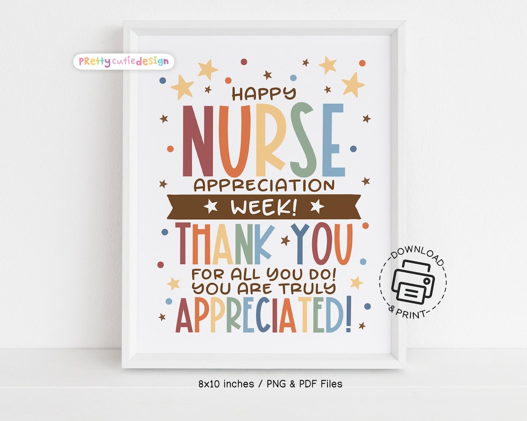 Nurse Appreciation Week Sign Printable, Thank You Nurse Poster ...