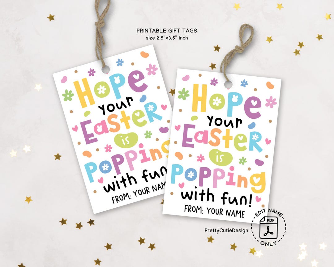 Easter Gift Tags Printable, Hope Your Easter is Popping With Fun, Kids ...