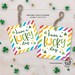 Have A Lucky Day Printable Tag, St Patricks Day Cookie Gift Tags, Lucky ...