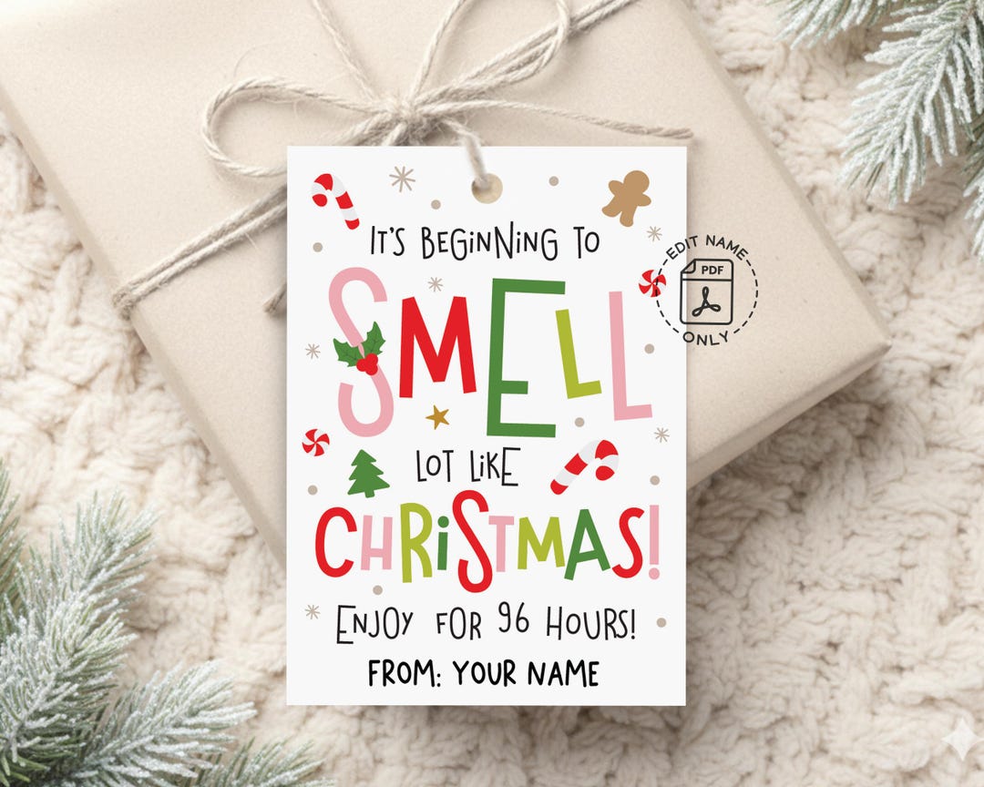 Holiday Candle Gift Tags, Smell A Lot Like Christmas Printable, Scented ...