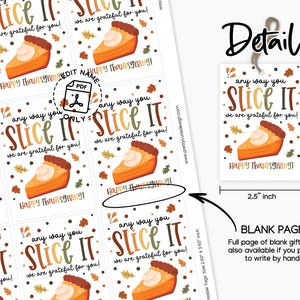 Thanksgiving Gift Tags Printable, Any Way You Slice It We Are Grateful ...