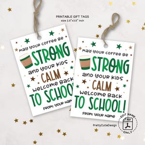 Welcome Back to School Coffee Gift Tag, Teacher Gift Tag Back to School ...