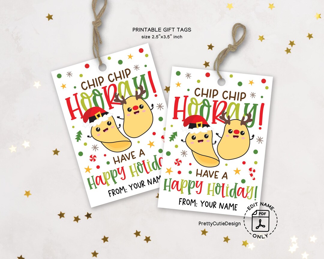 Christmas Chips Bag Gift Tags Printable, Chip Chip Hooray Have a Happy ...