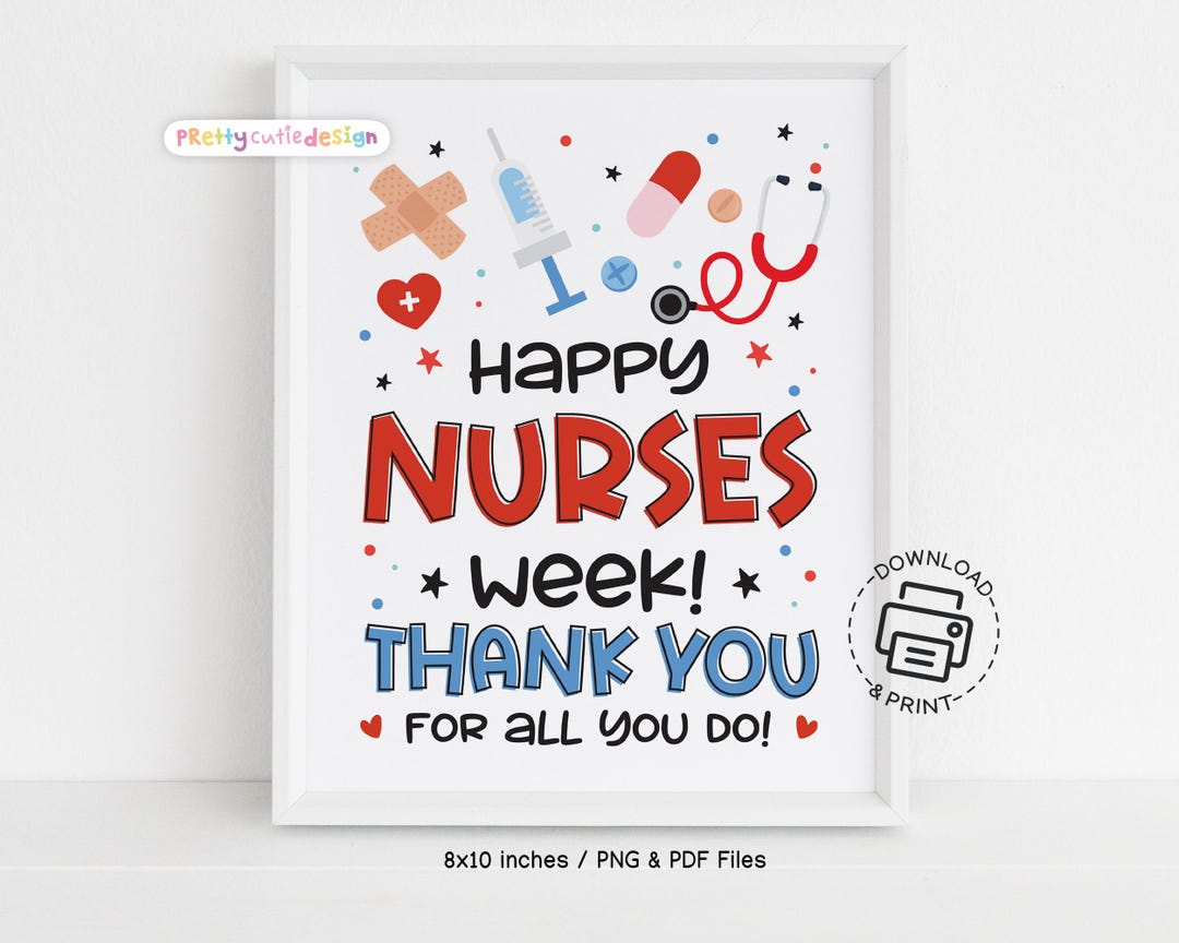 Happy Nurses Week Sign Printable, Nurse Appreciation Wall Art, Instant ...