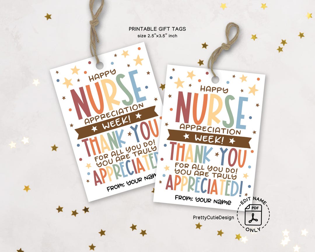 Nurse Appreciation Week Gift Tags Printable, Thank You Nurse Tag, You ...
