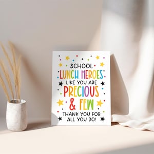 School Lunch Hero Day Sign Printable, Precious and Few Lunch Staff ...