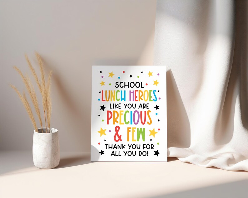 School Lunch Hero Day Sign Printable, Precious and Few Lunch Staff ...