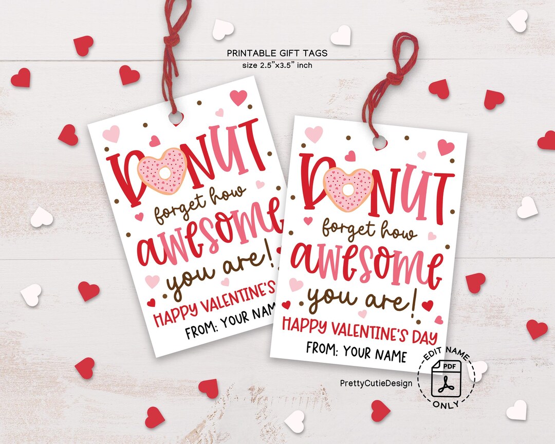 Valentine Donut Printable Tag, Donut Forget How Awesome You Are, Happy ...