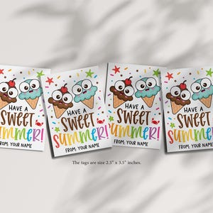 Have a Sweet Summer Gift Tags, Last Day of School Printable Tags for ...