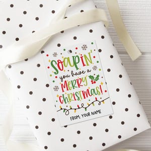 Christmas Soap Gift Tags: "soapin' You Have a Merry Christmas" (PDF ...