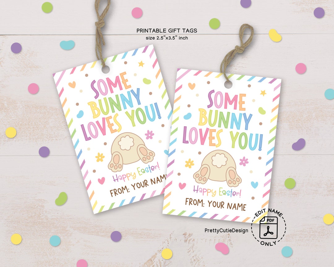 Easter Gift Tag Printable, Somebunny Loves You Tag, Happy Easter Bunny ...