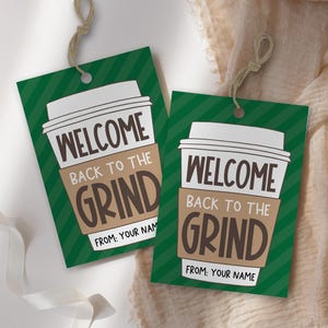 Back to School Coffee Gift Tags, Welcome Back to the Grind, First Day ...