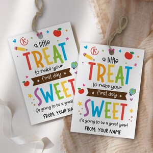 Printable First Day of School Treat Bag Tag, A Little Treat to Make the ...