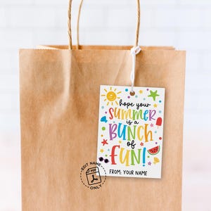 Hope Your Summer is a Bunch of Fun Gift Tags, Last Day of School ...