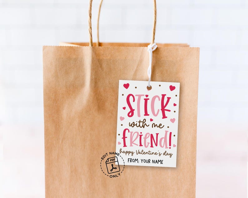 Stick With Me Friend Valentine's Day Tag, Printable Gift Tag, Digital ...