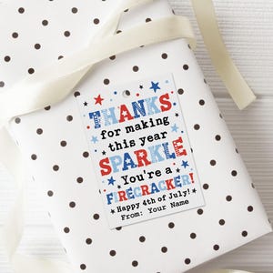 4th of July Thank You Gift Tag Printable, Thanks for Making This Year ...
