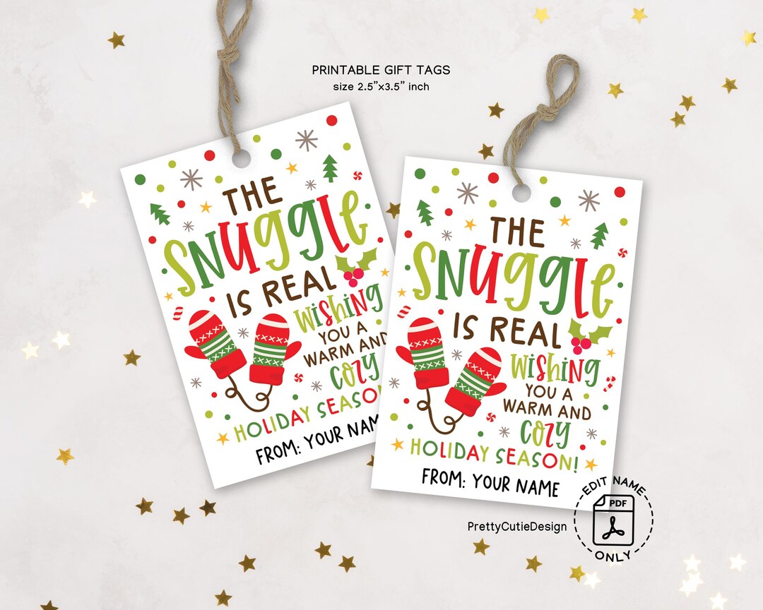 Christmas Gift Tags Printable, the Snuggle is Real, Cozy Winter Favor ...