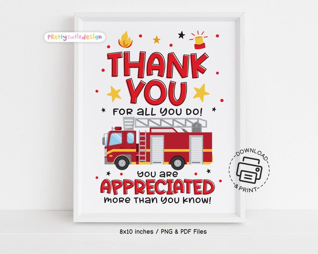 Firefighter Appreciation Sign Printable, Thank You Firefighter Wall Art ...