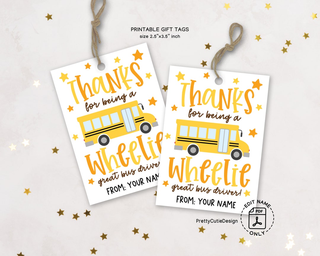 School Bus Driver Appreciation Tag Printable, Thanks for Being A ...