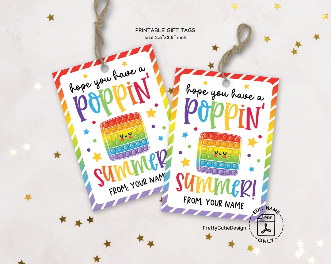 Pop It Gift Tags, End of School Year Tags, End School Year of Kids ...