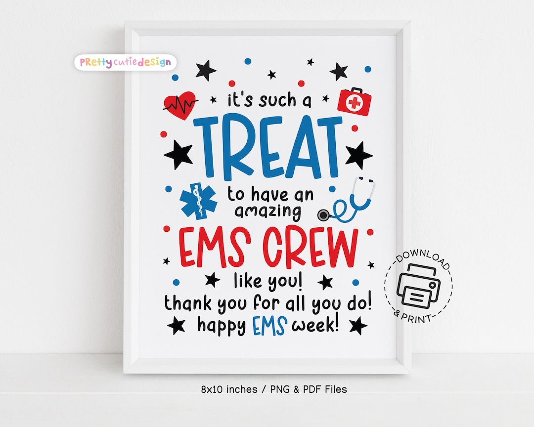 EMS Week Printable Sign EMS Crew Appreciation Treat Theme Red Blue ...