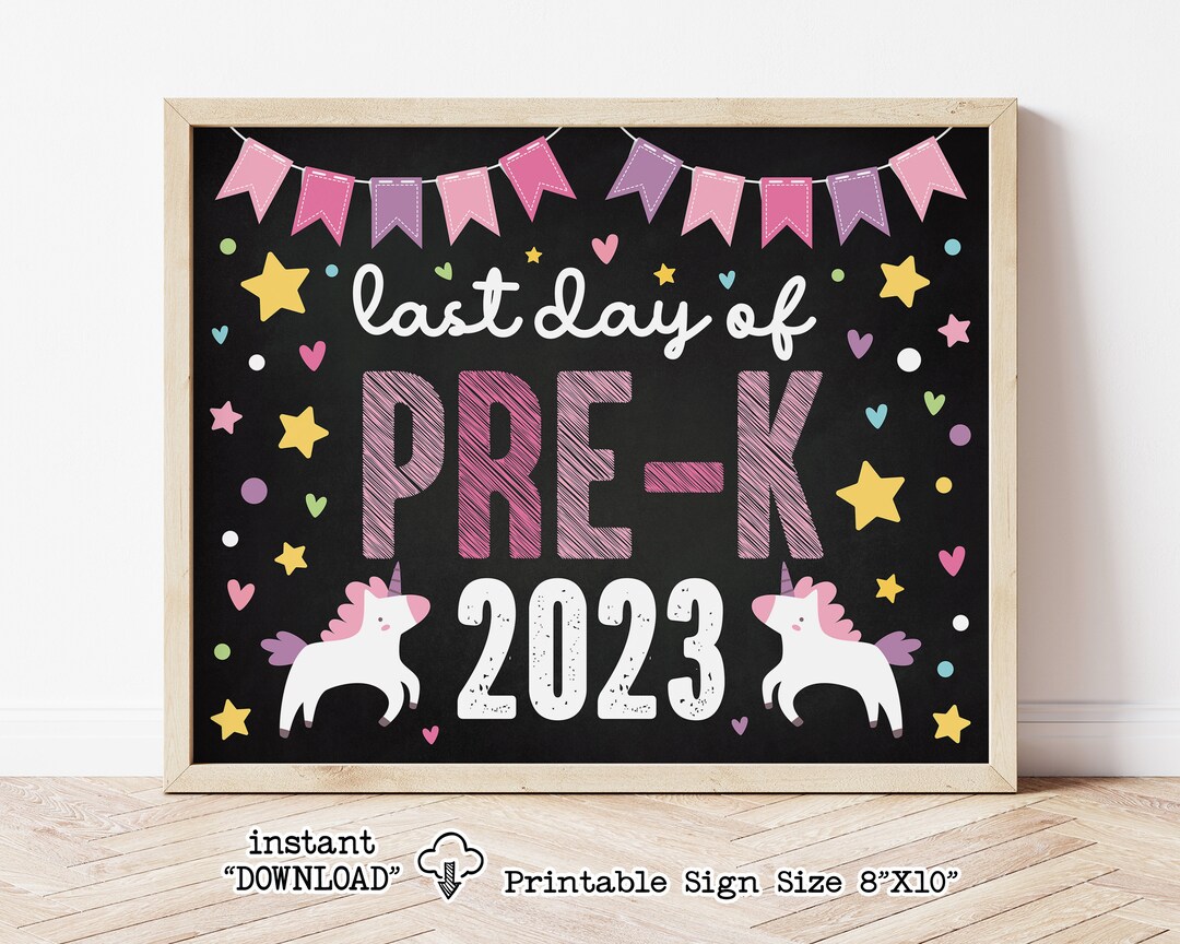 Printable Unicorn Last Day of Pre-k Sign Girl Last Day of - Etsy