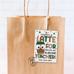 Thanks a Latte Teacher Appreciation Tag, Thanks A Latte Gift Tag, Thank ...