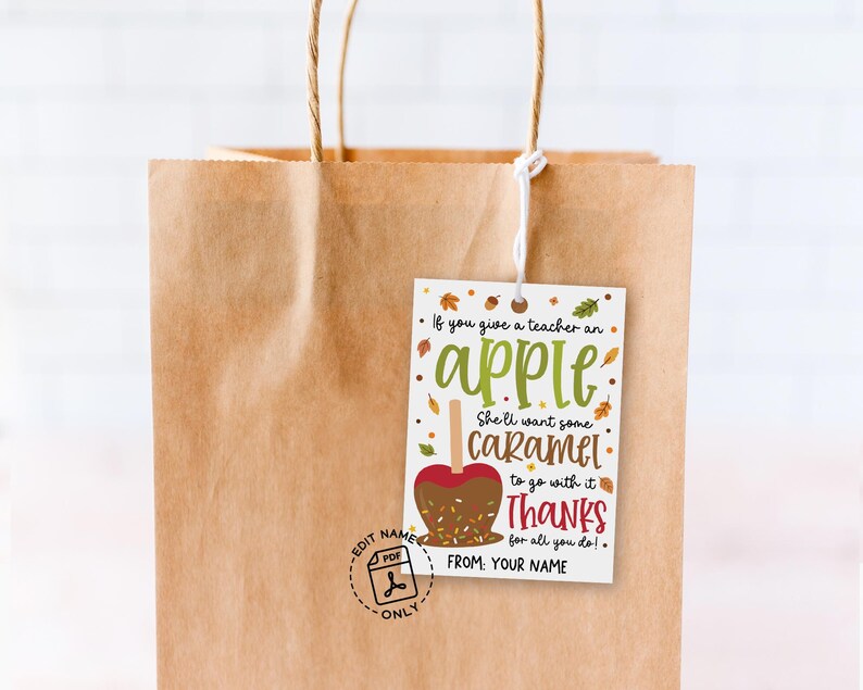 Thanksgiving Gift Tags Printable, Caramel Apple Teacher Appreciation ...